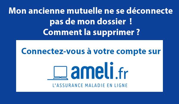 Comment changer sa mutuelle sur Ameli
